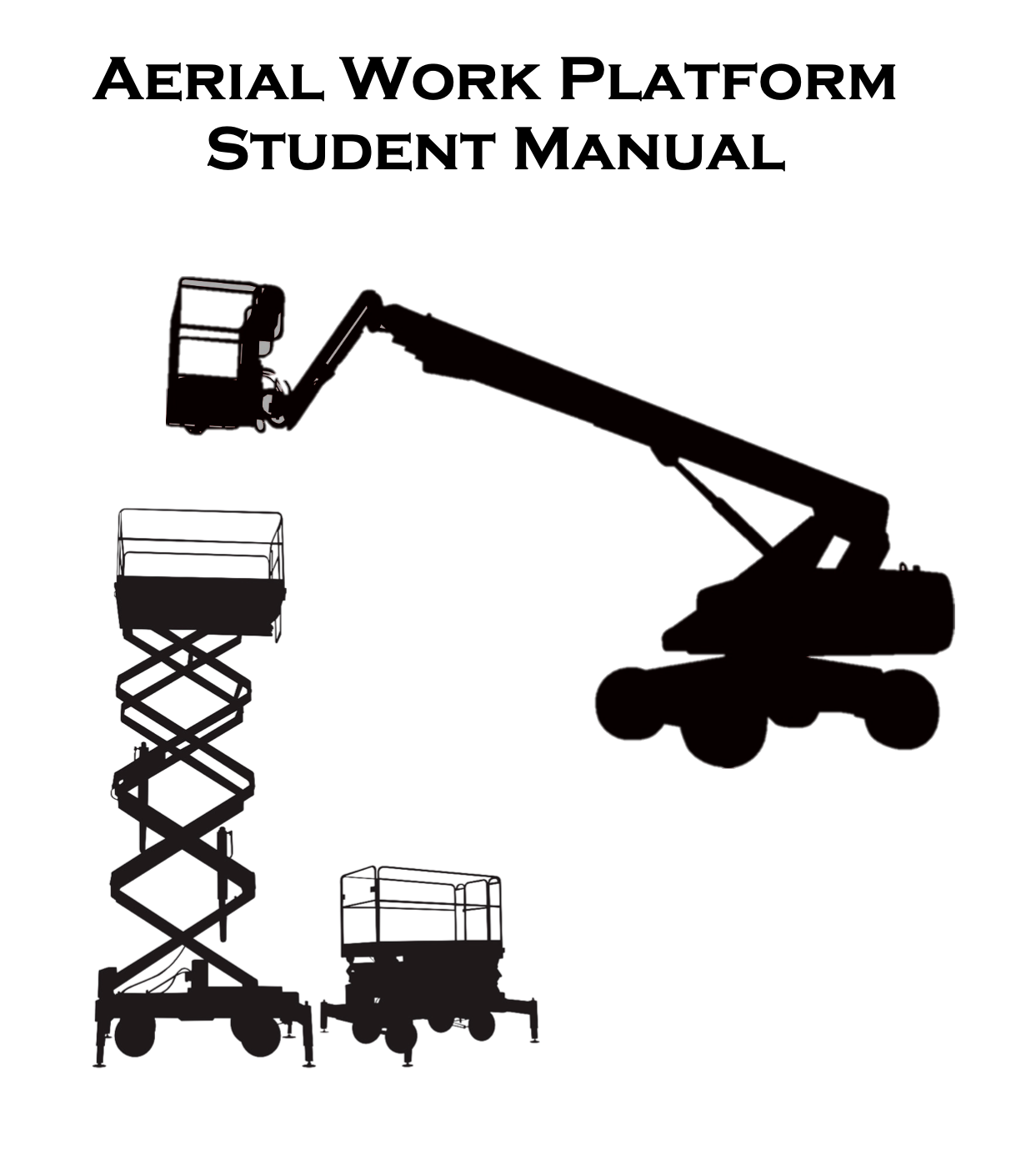 Student Manual – Mobile Elevating Work Platform – Pacific Safety Solutions